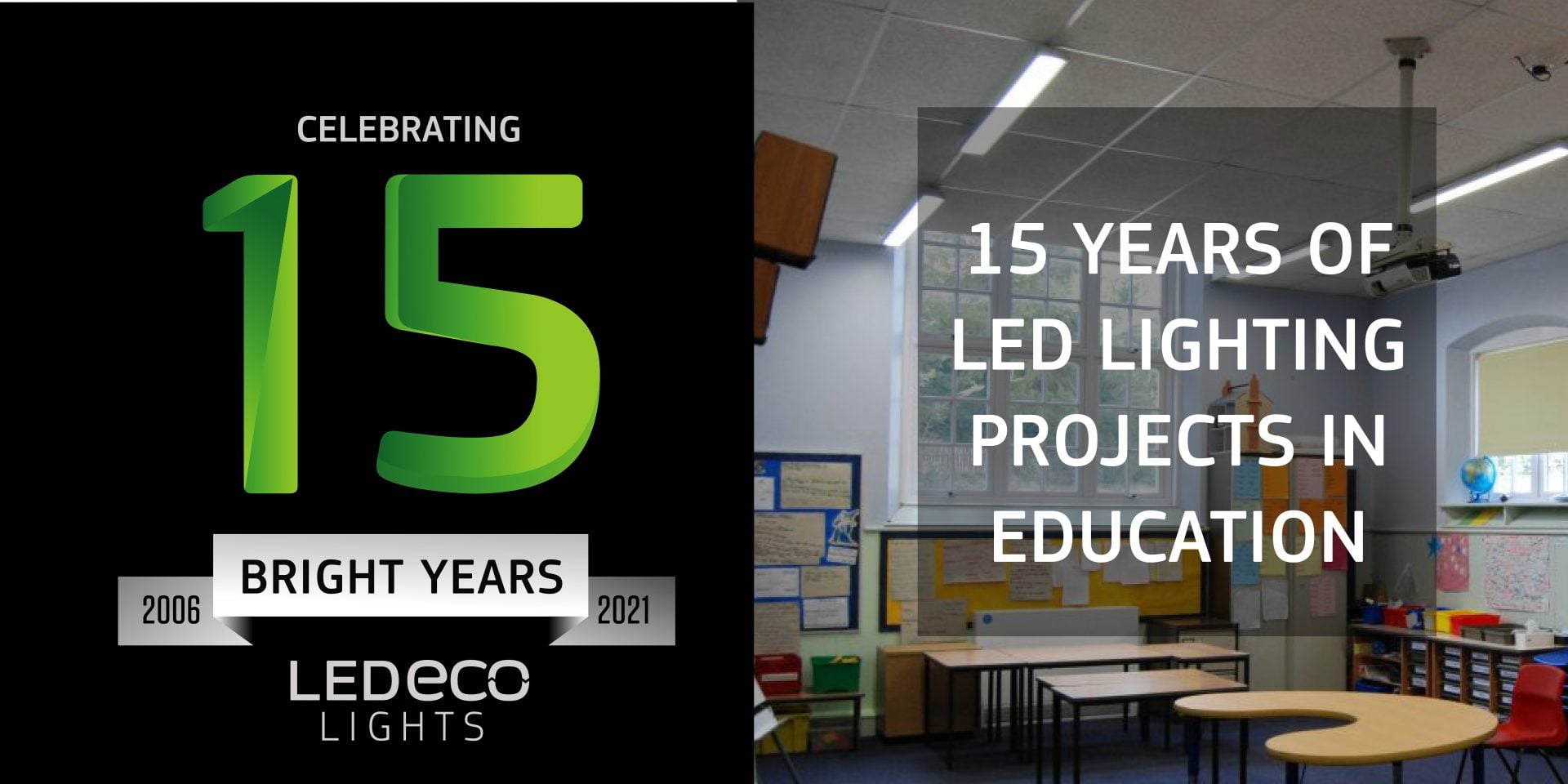 15 Years of LED Lighting for Education - Goodlight